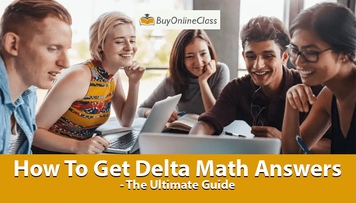 Delta Math Answers Hacks The Comprehensive Guide 2023