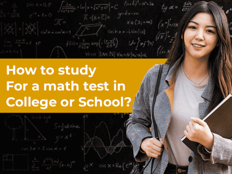 How To Study For A Math Test? Ideas You Can Use Right Now