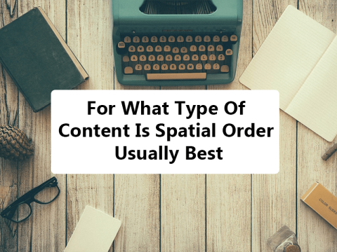 Identify How Spatial Order Shapes Exceptional Essays