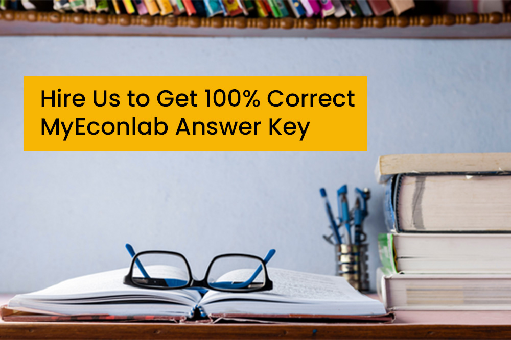 MyEconLab Answers: Get A Complete Step-by-step Solution