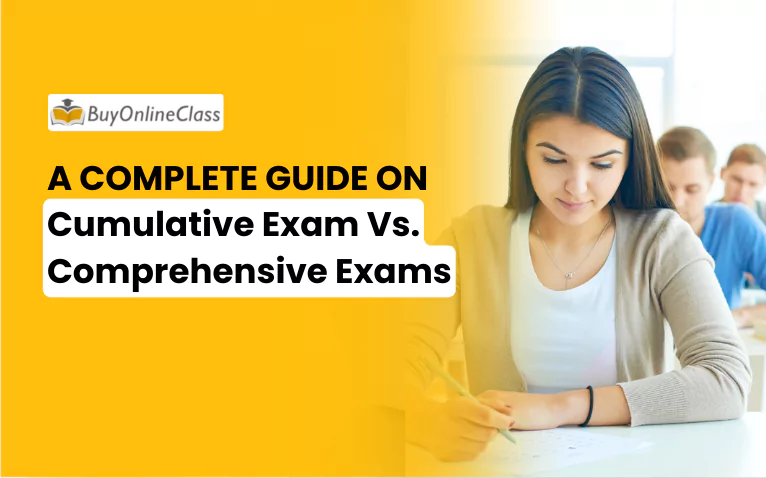 Understanding Cumulative Exams Vs Comprehensive Exams