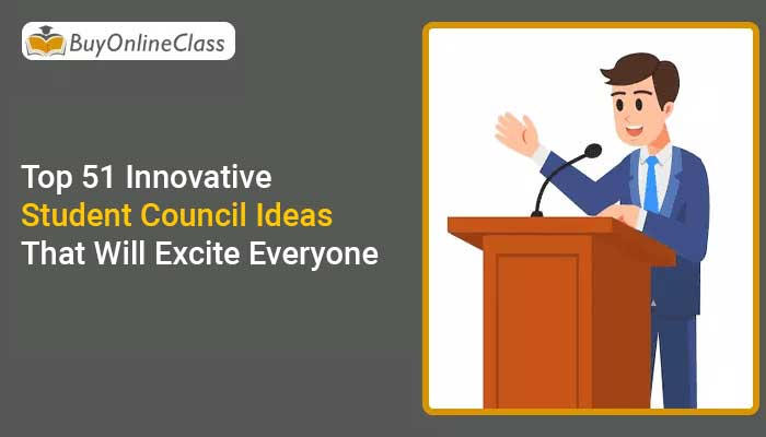 50+ Student Council Ideas To Boost Your Motivation By 90%
