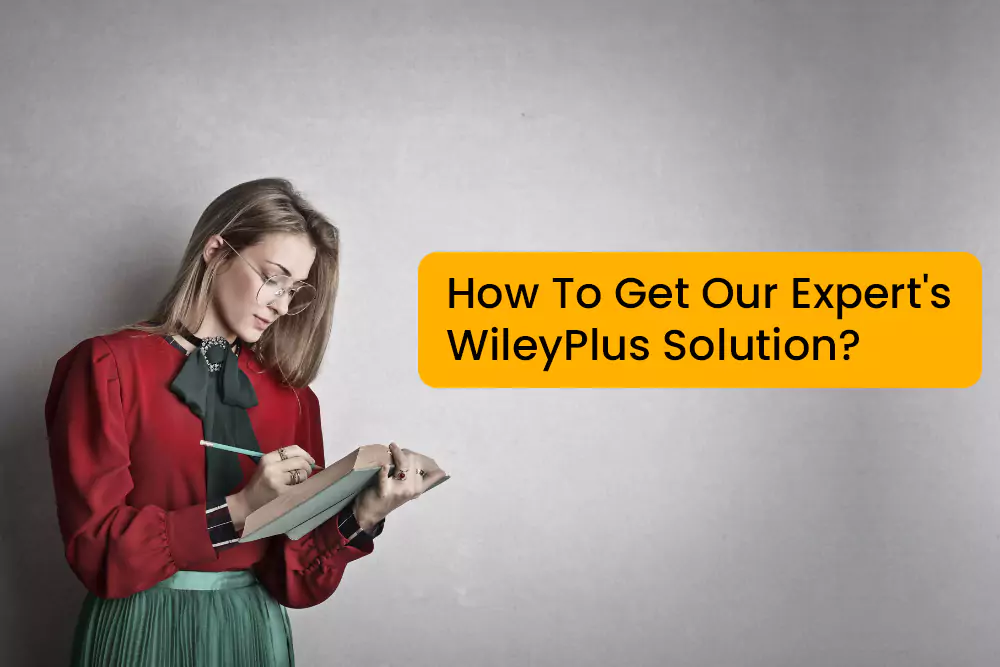 WileyPlus Answers: Get Accurate Answers In 2024