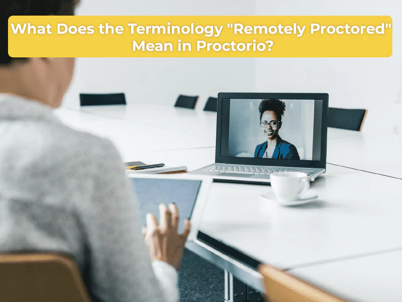 How Does Proctorio Work: 3 Key Insights Explained