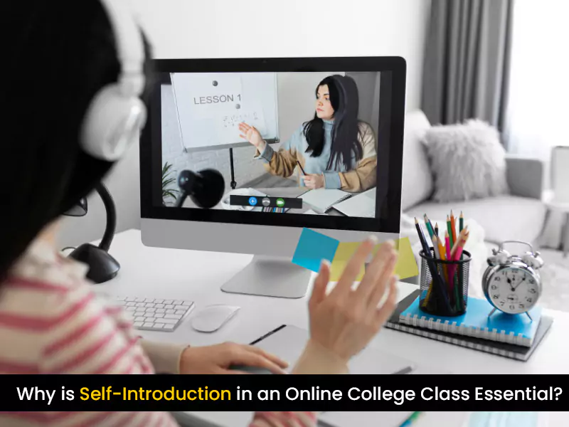 How To Introduce Yourself In An Online Class?